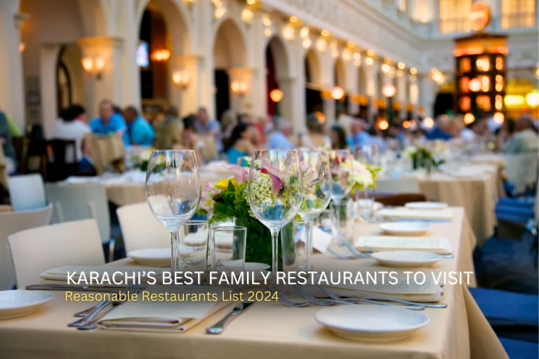 14 Karachi's Best Family Restaurants Based On User Reviews